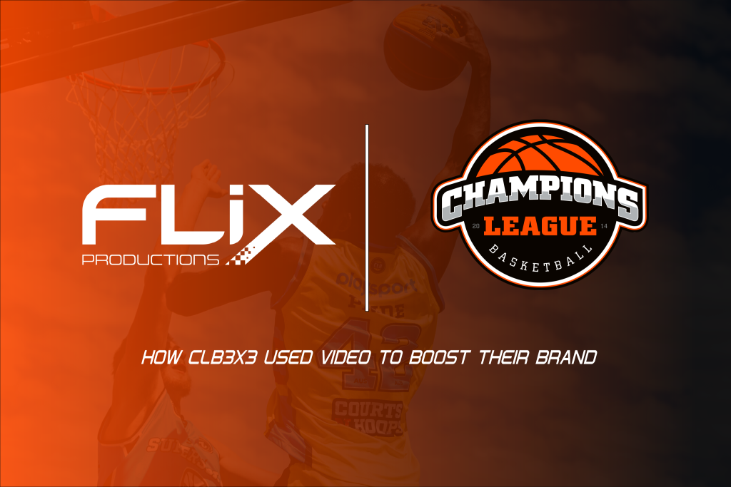 HOW CLB3X3 USED VIDEO TO IMPROVE THEIR BRAND
